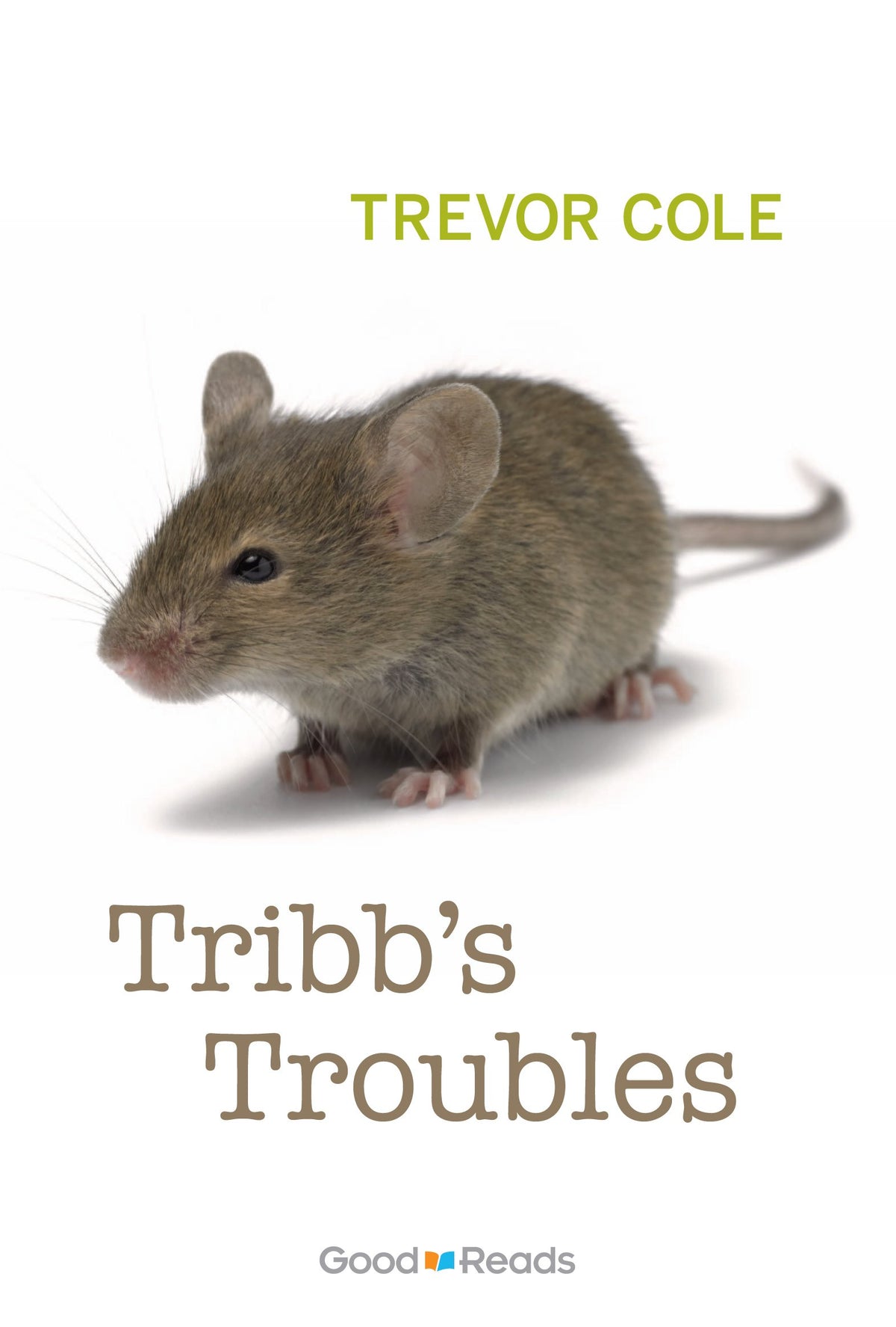 Tribb's Troubles — Grass Roots Press